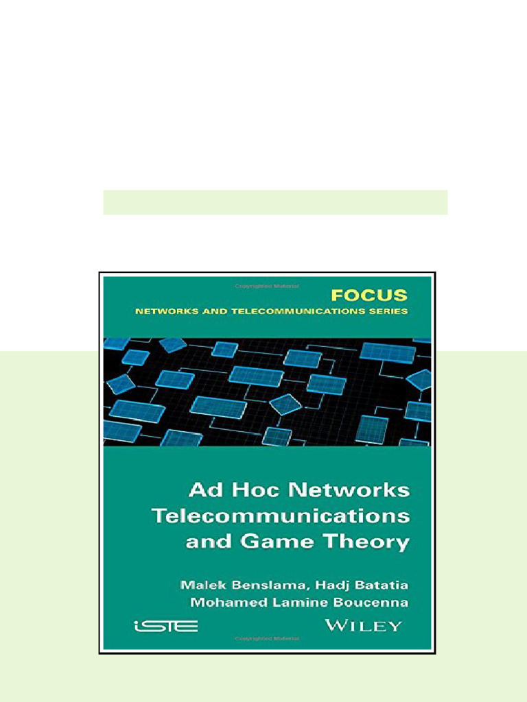Ad Hoc Networks Telecommunications and Game Theory 1st Edition Batatia ...