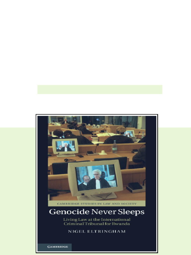 (Ebook) Genocide Never Sleeps: Living Law at the International Criminal ...