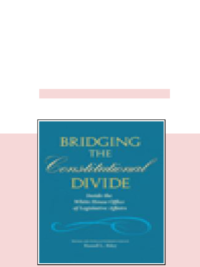 (Ebook) Bridging the Constitutional Divide : Inside the White House ...