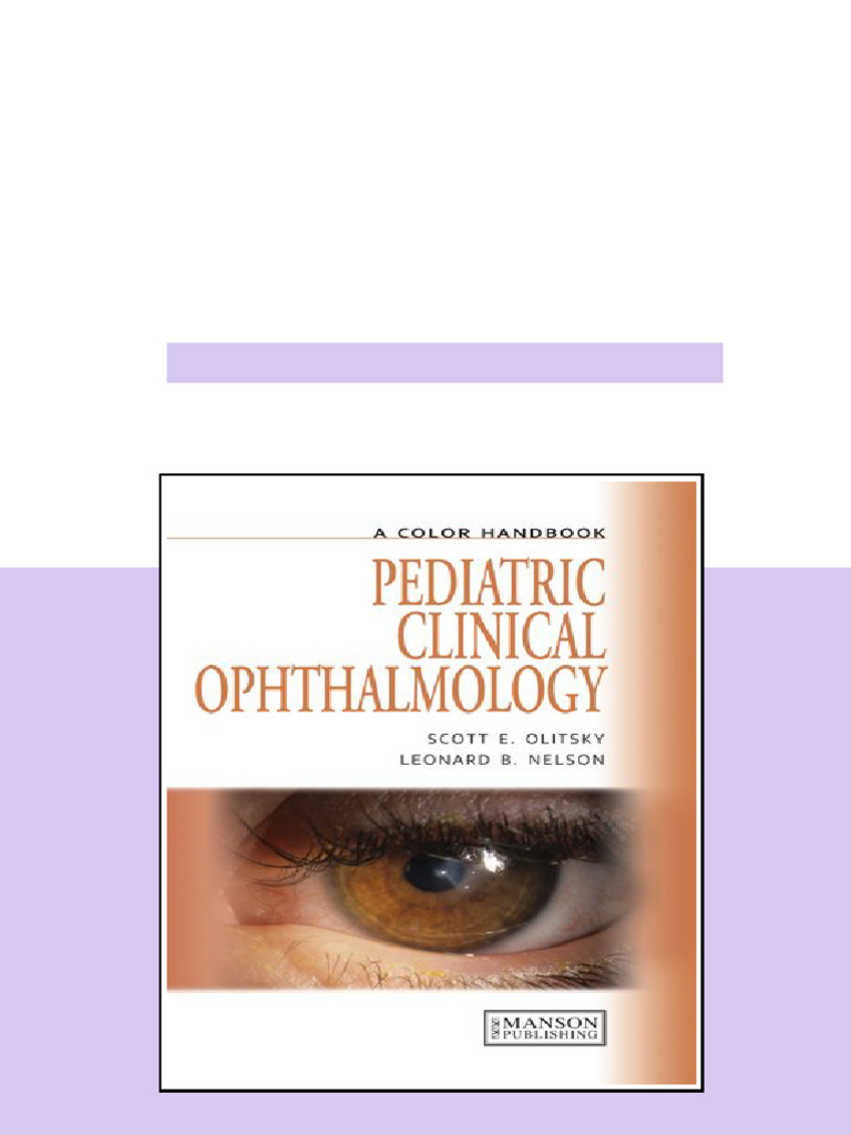 (Ebook) Pediatric clinical ophthalmology: a color handbook by Scott E ...