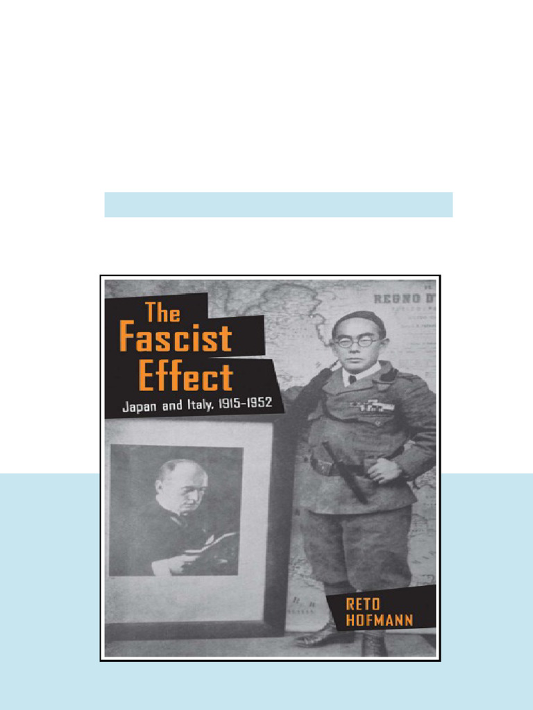 The Fascist Effect Japan And Italy 19151952 Reto Hofmann Ready to Read ...