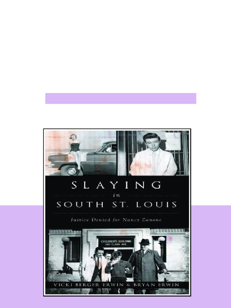 Slaying In South St Louis Justice Denied For Nancy Zanone Vicki Berger ...
