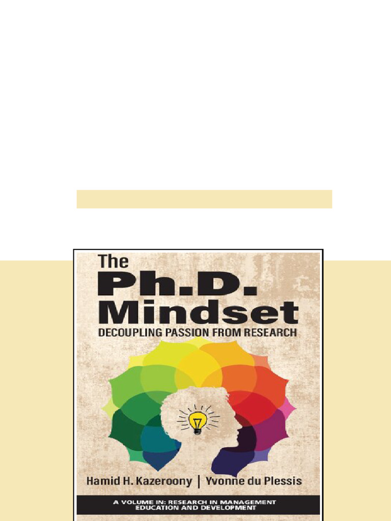 (Ebook) The Ph.D. Mindset: Decoupling Passion From Research by Hamid H ...