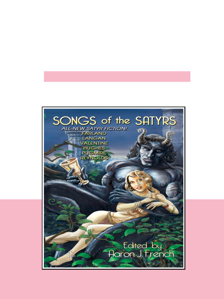 Songs Of The Satyrs French Aaron J Editor sample | PDF