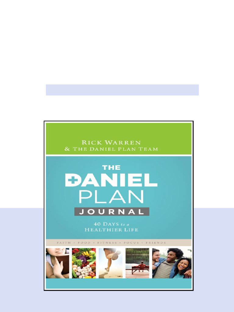Daniel Plan Journal 40 Days To A Healthier Life 1st Edition Rick Warren ...