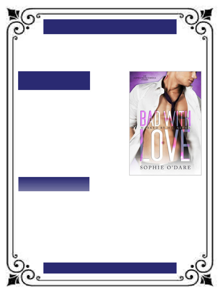 Bad With Love: An Alpha/Beta/Omega Story 2nd Edition Sophie O'Dare ...