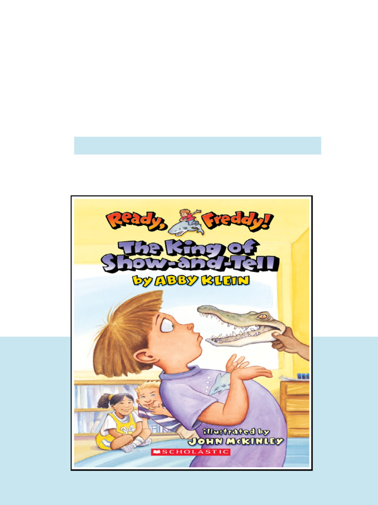 The King Of Showandtell Klein Abby Illustrated Mckinley John full | PDF