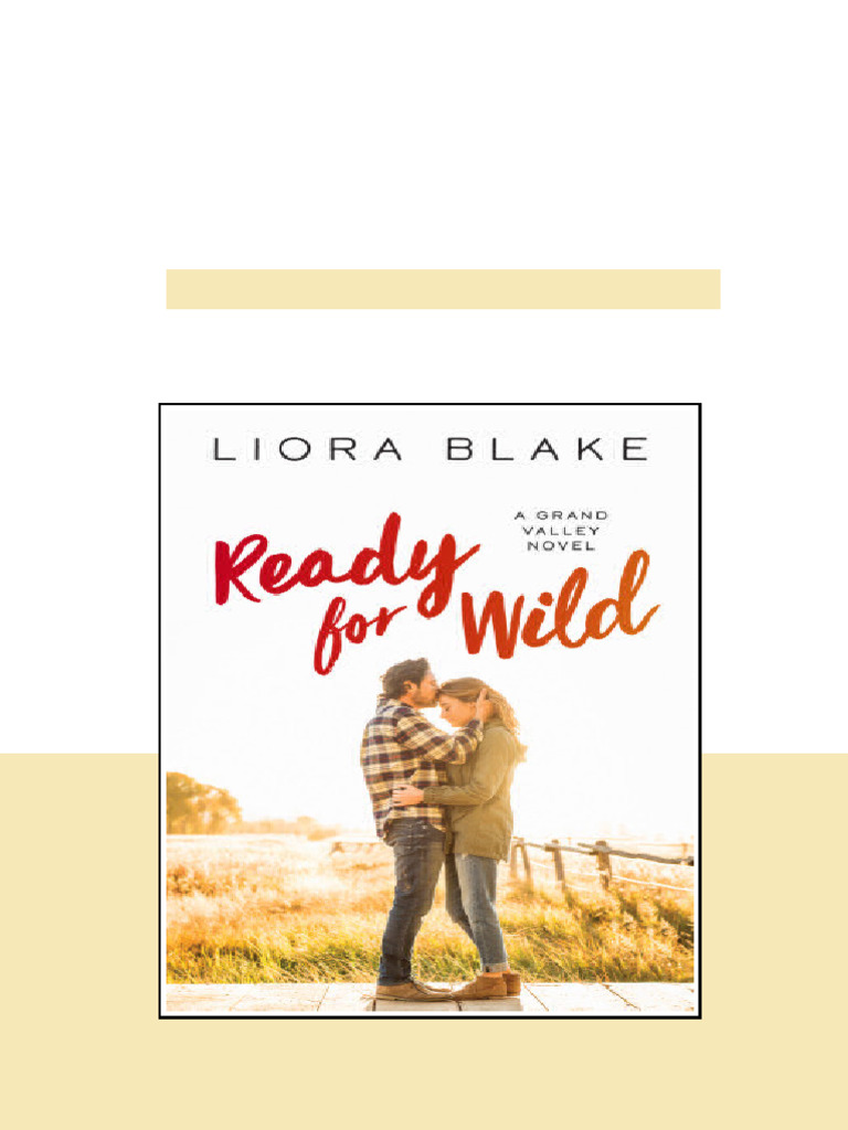 Ready For Wild Blake Liora Full Chapters Included | PDF