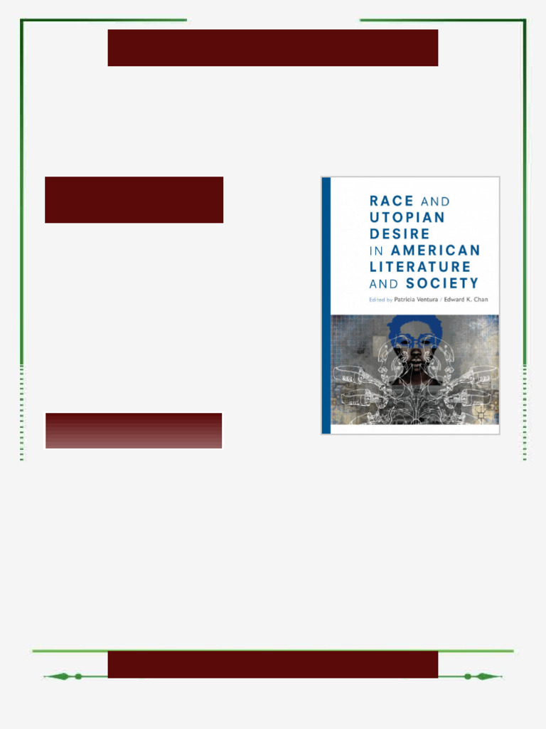 Race and Utopian Desire in American Literature and Society Patricia ...