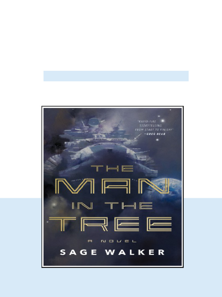 The Man In The Tree Walker Sage available any format | PDF