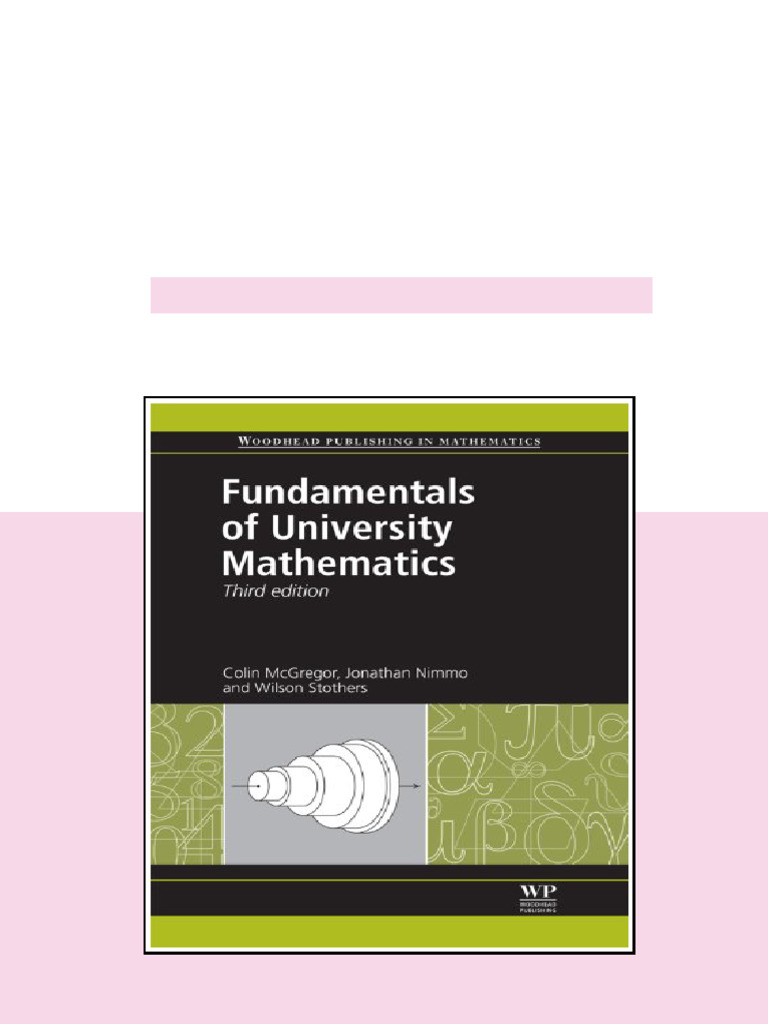 (Ebook) Fundamentals of University Mathematics by Colin McGregor, John ...