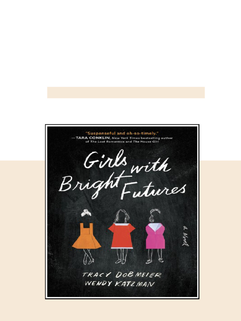 (Ebook) Girls with Bright Futures. by Tracy Dobmeier. ISBN d1512ec3 ...