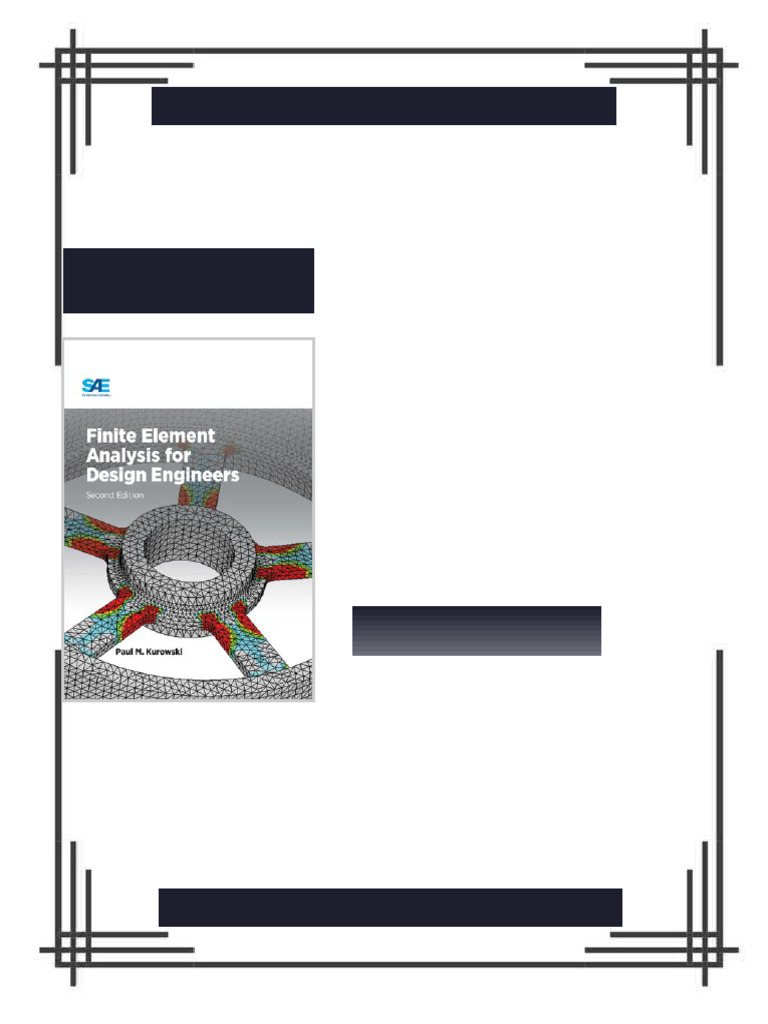 Finite Element Analysis for Design Engineers Second Edition Paul M ...