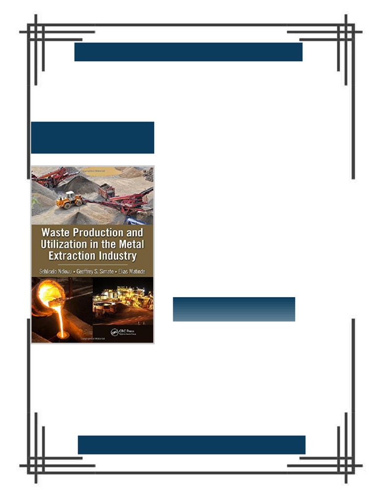 Waste production and utilization in the metal extraction industry 1st ...