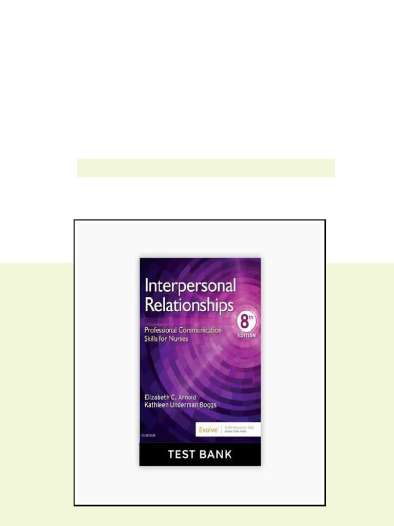 Test bank Interpersonal Relationships Professional Communication Skills ...