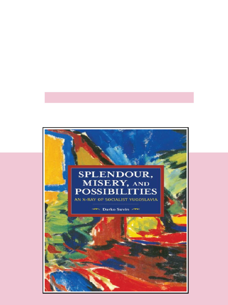 (Ebook) Splendour, Misery, and Possibilities: An X-Ray of Socialist ...