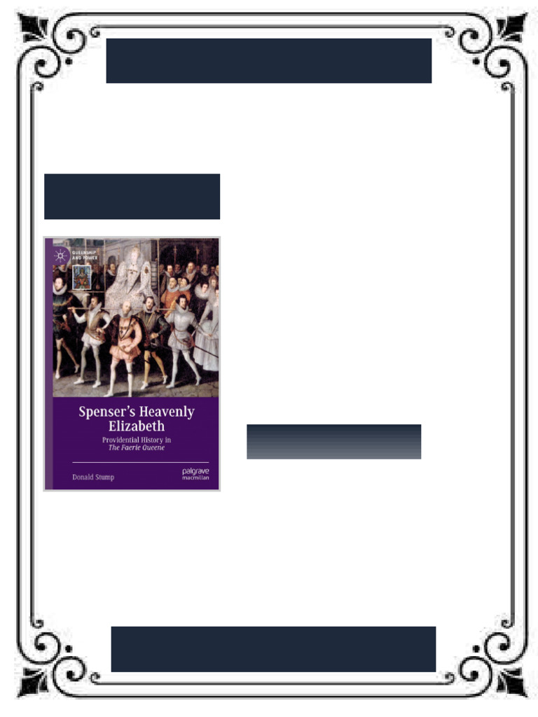 Spenser’s Heavenly Elizabeth: Providential History in The Faerie Queene ...