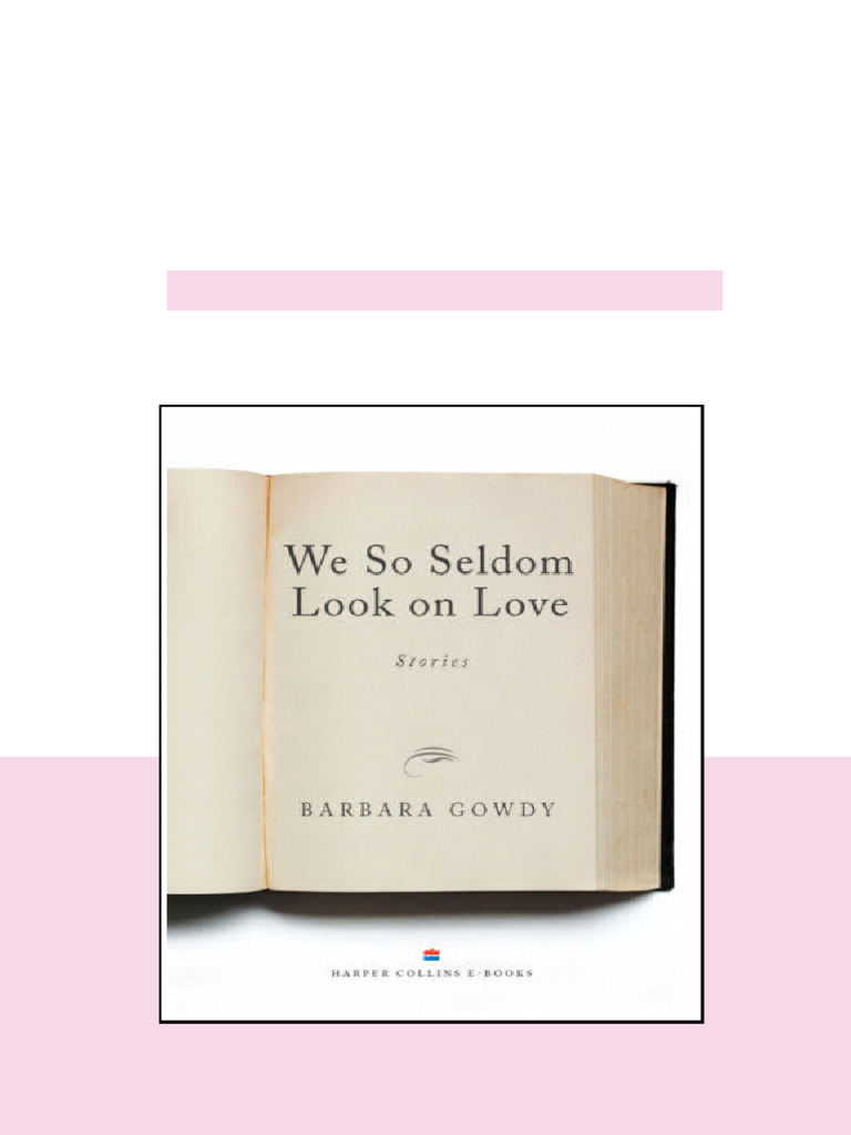 We So Seldom Look On Love Gowdy Barbara No Waiting Time | PDF