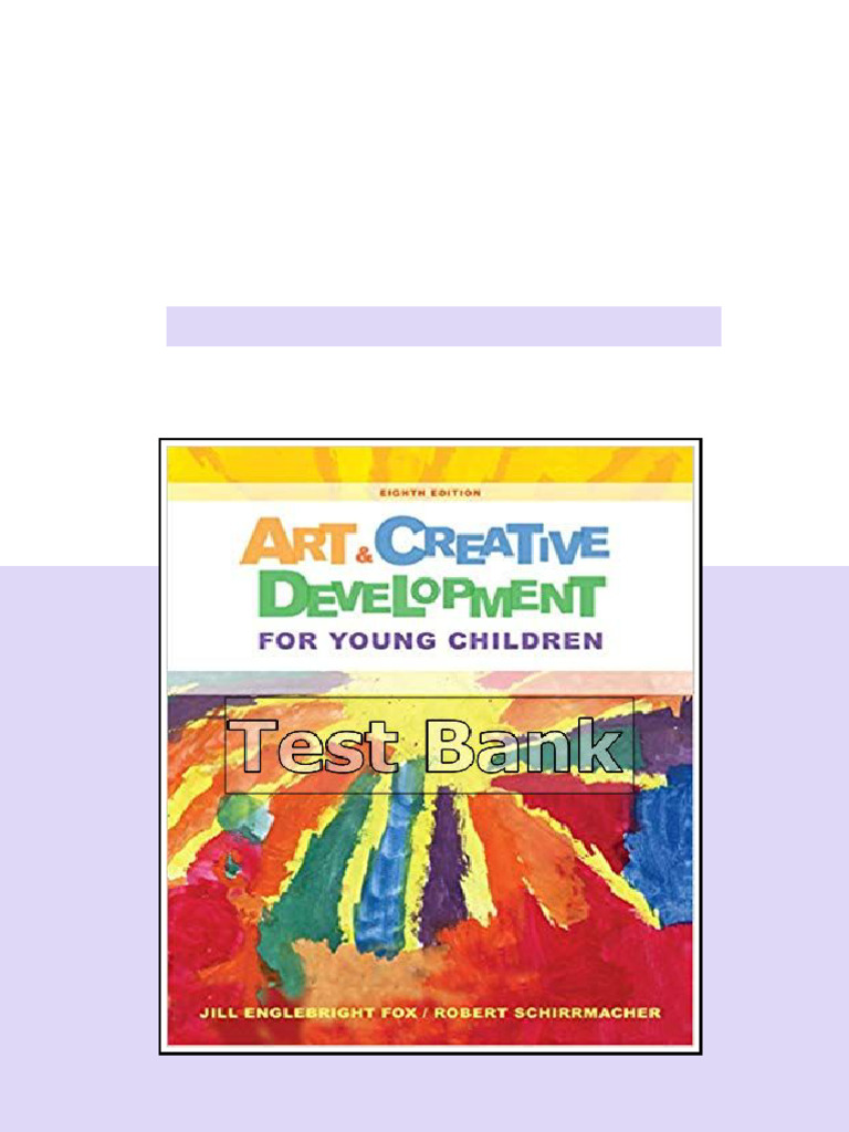 Art and Creative Development for Young Children 8th Edition Fox Test ...