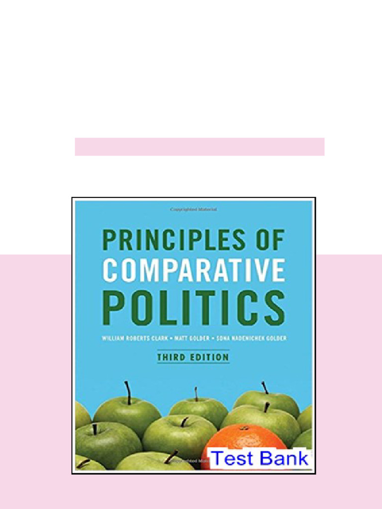 Principles of Comparative Politics 3rd Edition Golder Test Bank - test ...