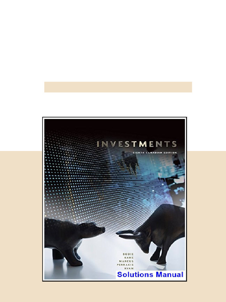 Investments Canadian Canadian 8th Edition Bodie Solutions Manual - test ...