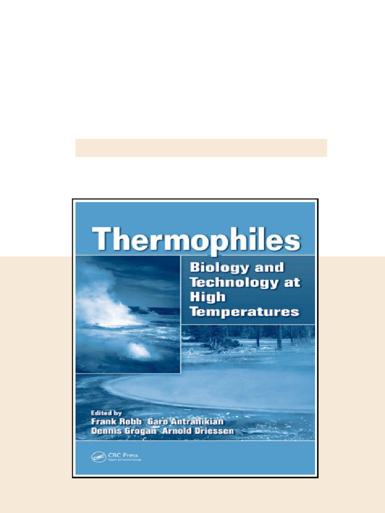 Thermophiles Biology and Technology at High Temperatures 1st Edition ...