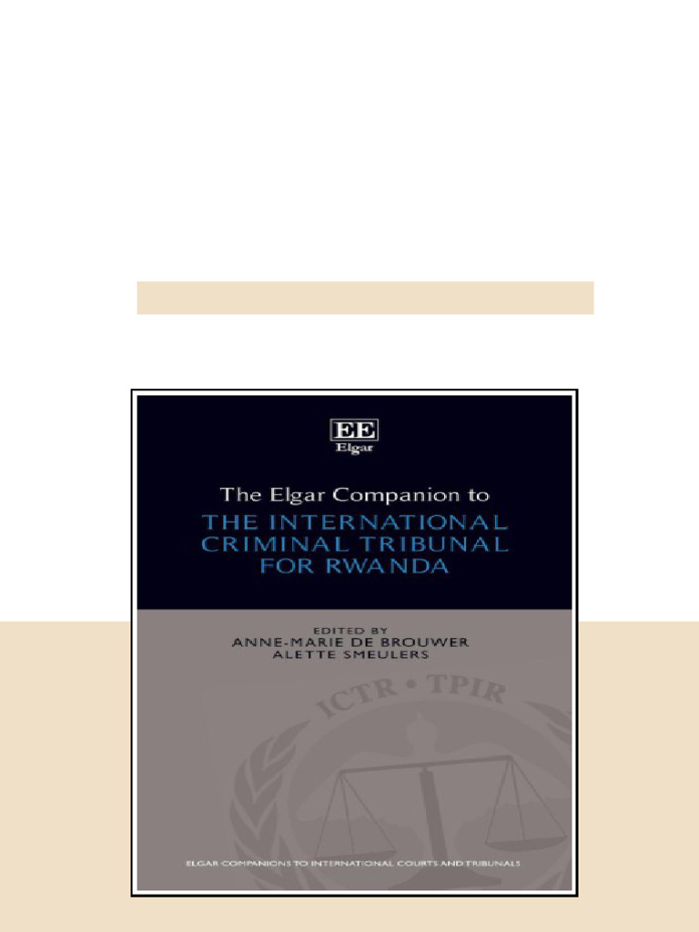 The Elgar Companion To The International Criminal Tribunal For Rwanda ...