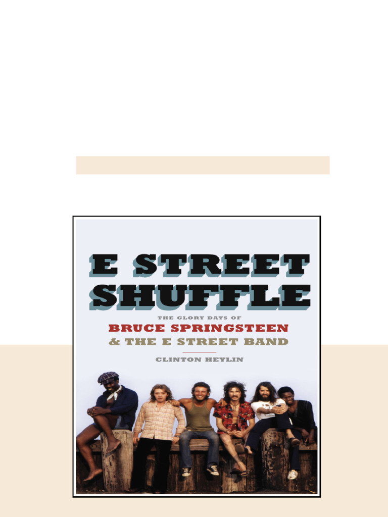 E Street Shuffle The Glory Days Of Bruce Springsteen And The E Street ...