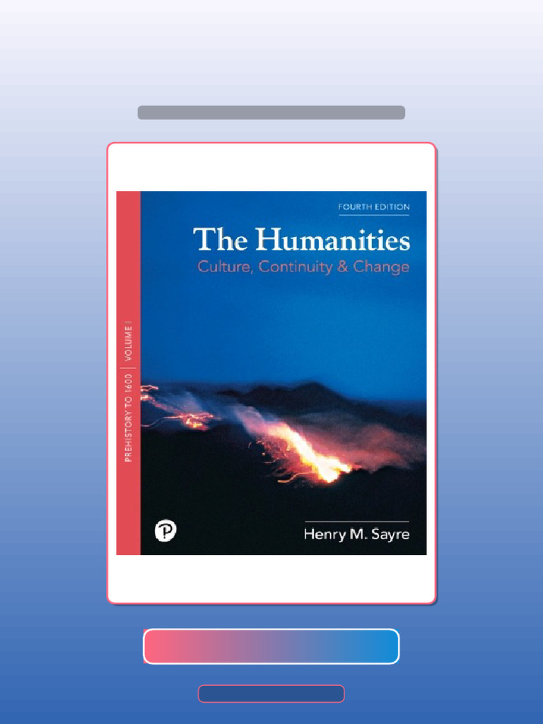 Test Bank for the Humanities Culture Continuity and Change Volume 1 4th ...