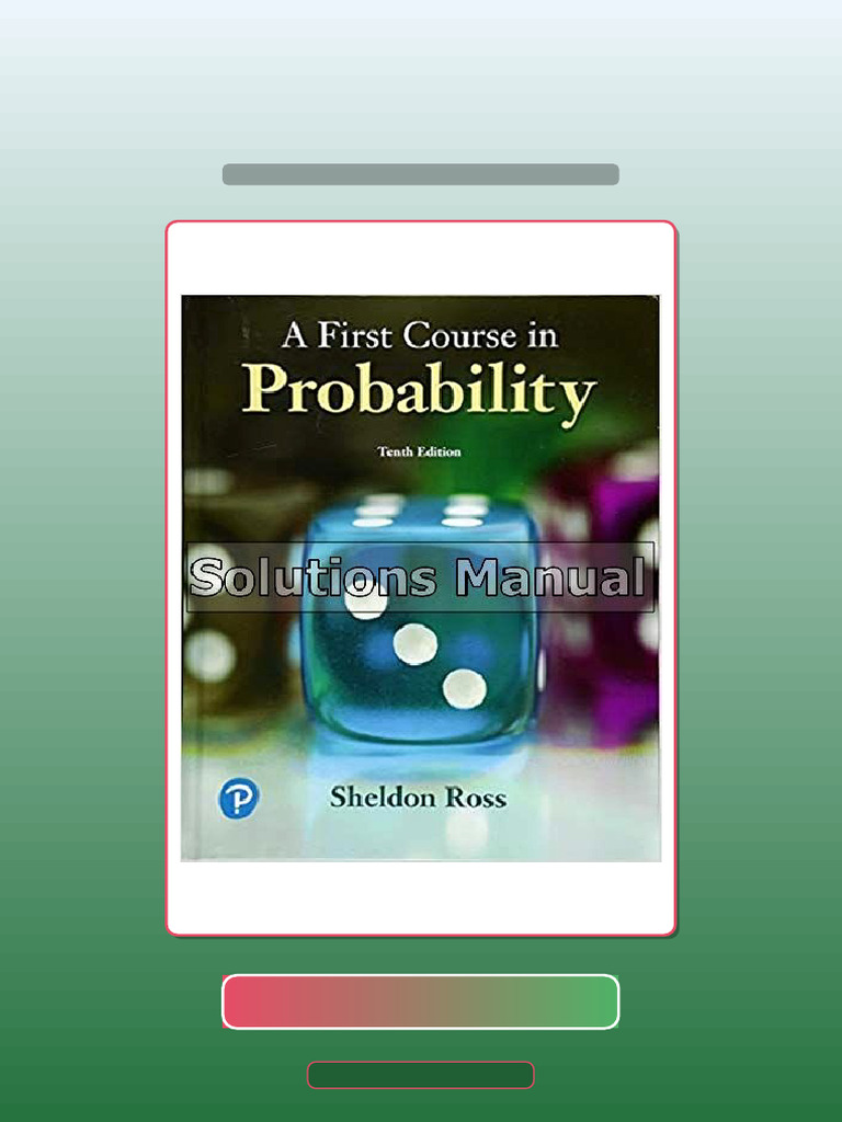 First Course in Probability 10th Edition Ross Test Bank | PDF ...