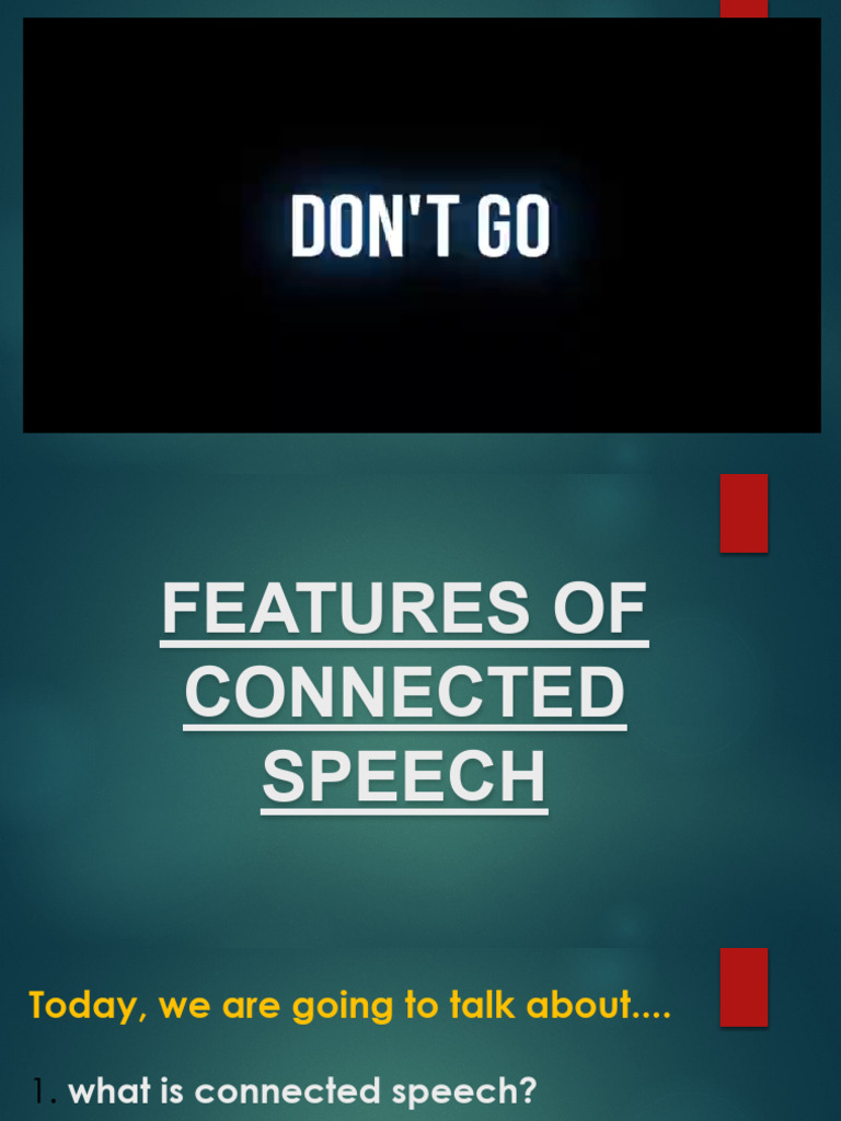 Features of Connected Speech Explained | PDF | Syllable | Word