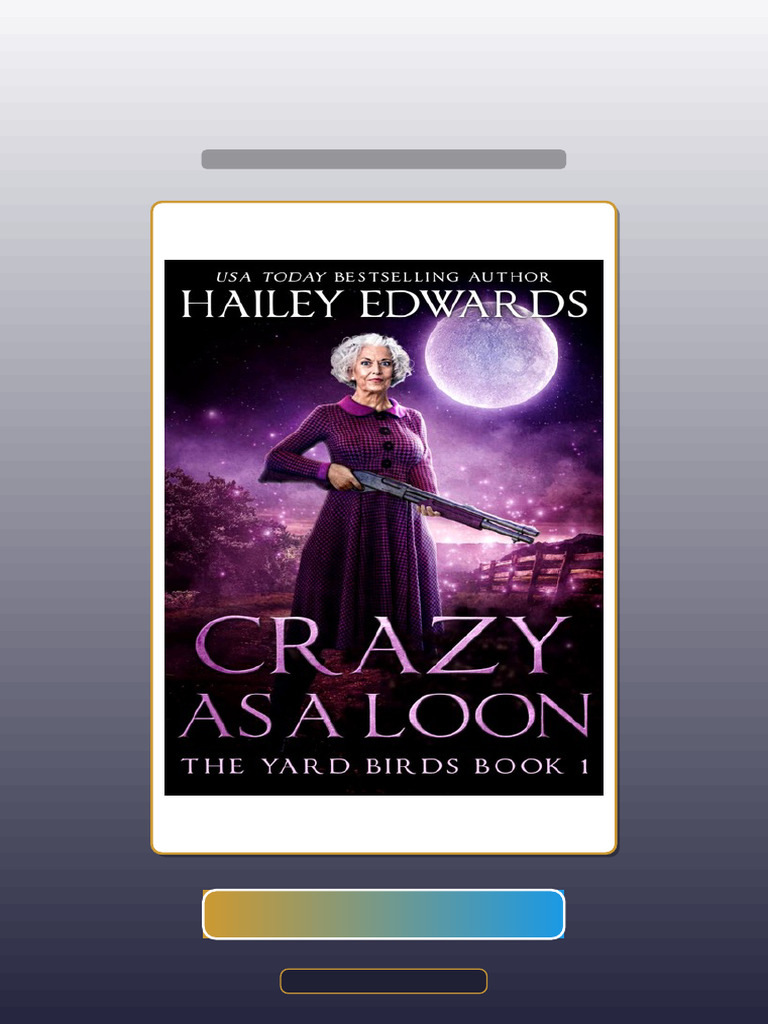 Test Bank for Crazy as Loon Yard Birds Book 1 Hailey 9798350858556 HQ ...