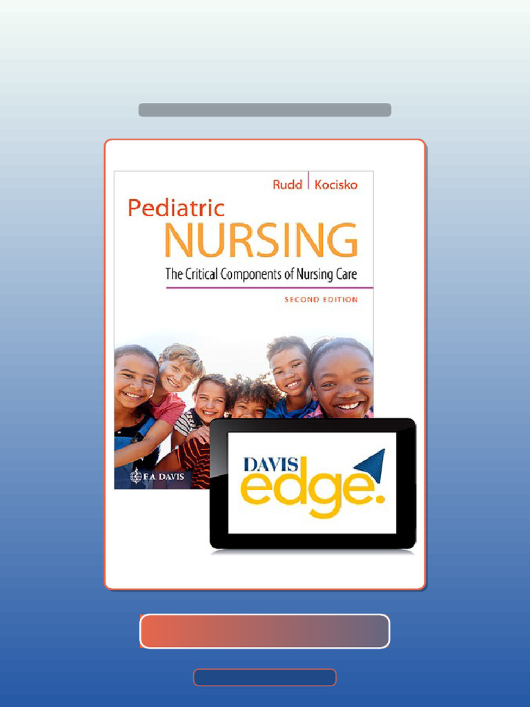 Test Bank for Pediatric Nursing the Critical Components of Nursing Care ...