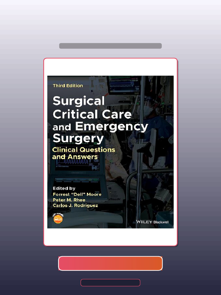 Test Bank for Surgical Critical Care and Emergency Surgery Clinical ...