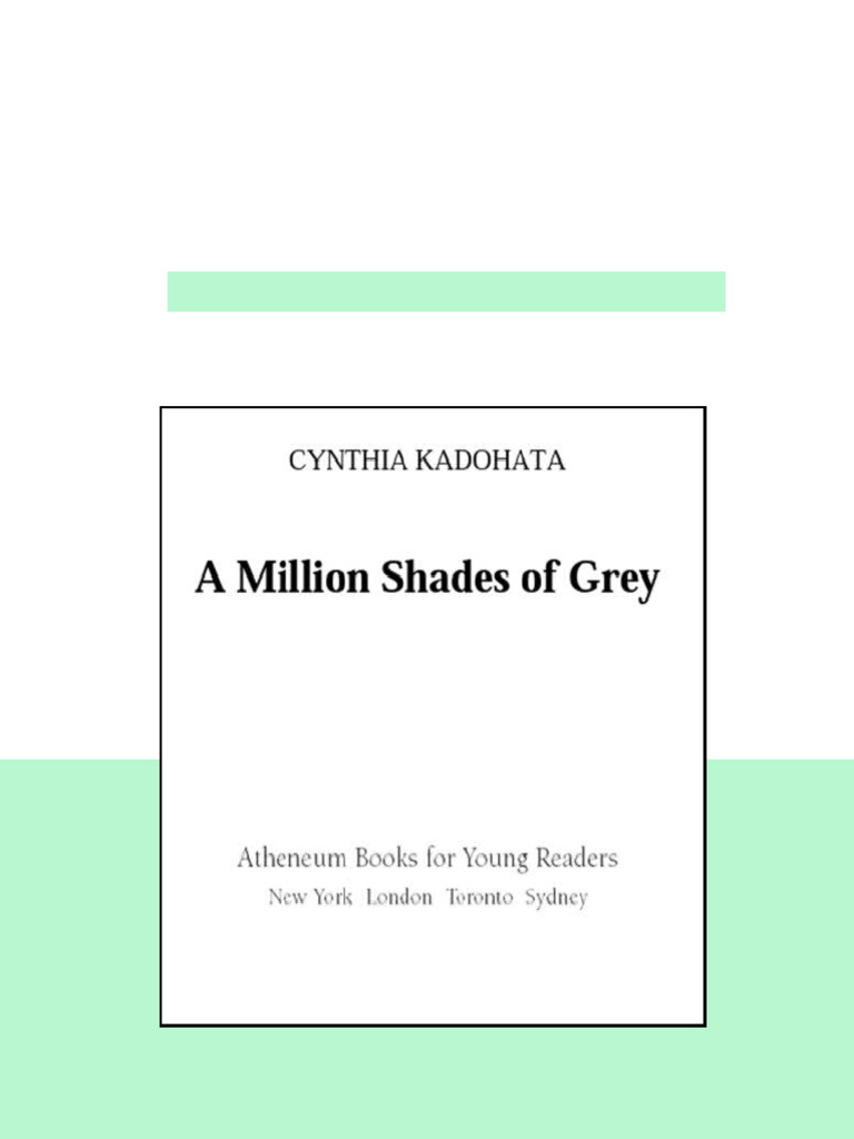 A Million Shades Of Grey Gray Kadohata Cynthia Full Access | PDF