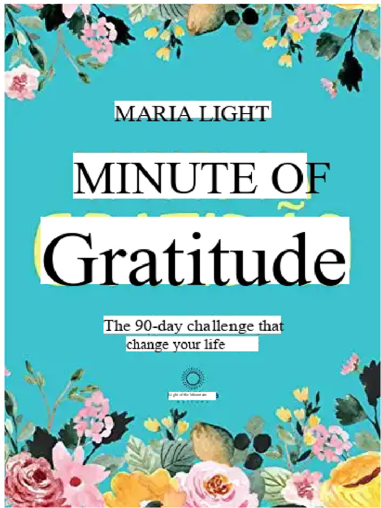 Minute of Gratitude The 90 Day Challenge | PDF
