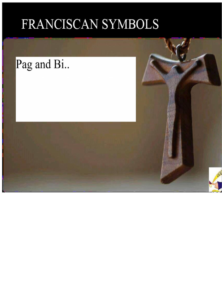 FRANCISCAN SYMBOLS (1).ppt | PDF | Catholic Church | Catholic Spirituality