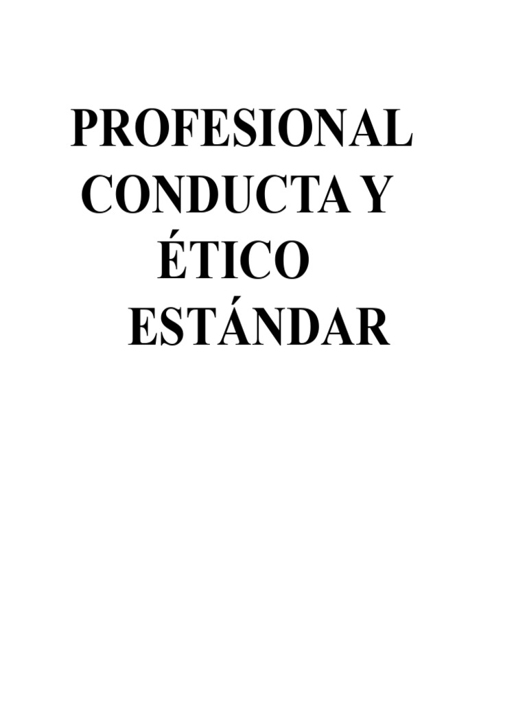 Conducta Profesional y Estándar Ético PPT1 | PDF | Moralidad | Derechos