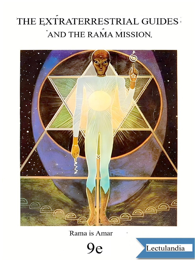 The extraterrestrial guides and Mission Rama - Sixto Paz Wells | PDF ...