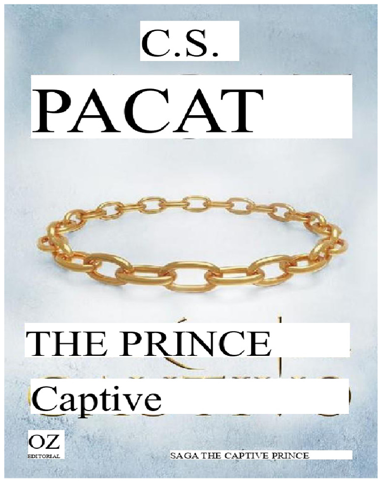 Captive Prince: A Tale of Power and Betrayal | PDF