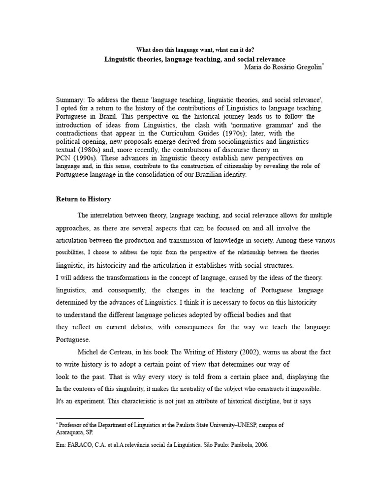 GREGOLIN, Maria Do Rosário. What This Language Wants, What It Can Do ...
