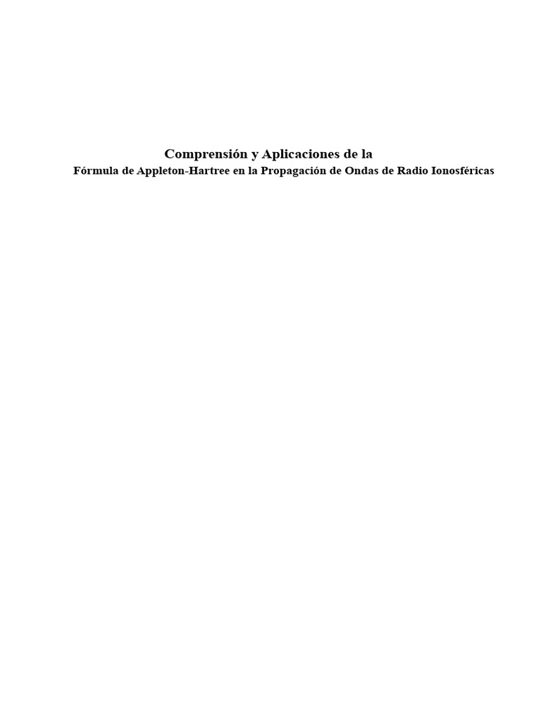 Entendimiento y Aplicaciones de La Fórmula de Appleton-Hartree en La ...
