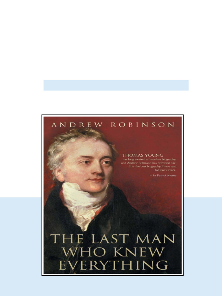 The Last Man Who Knew Everything Thomas Young Robinson Andrew latest ...