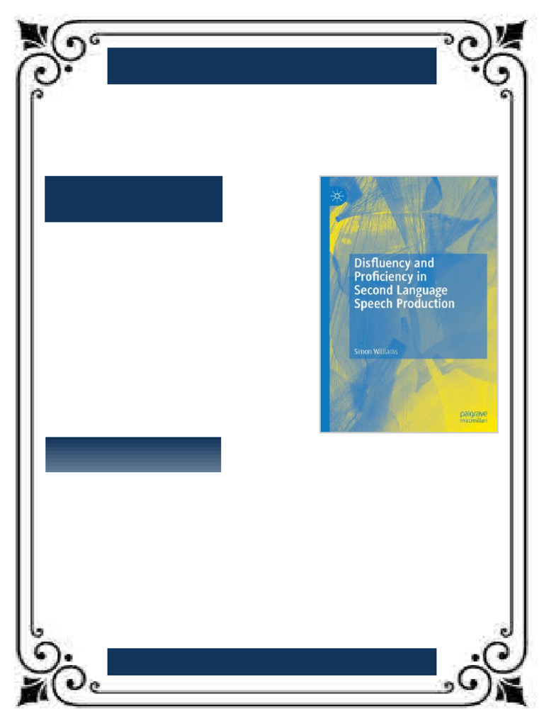 Disfluency and Proficiency in Second Language Speech Production 1st ...