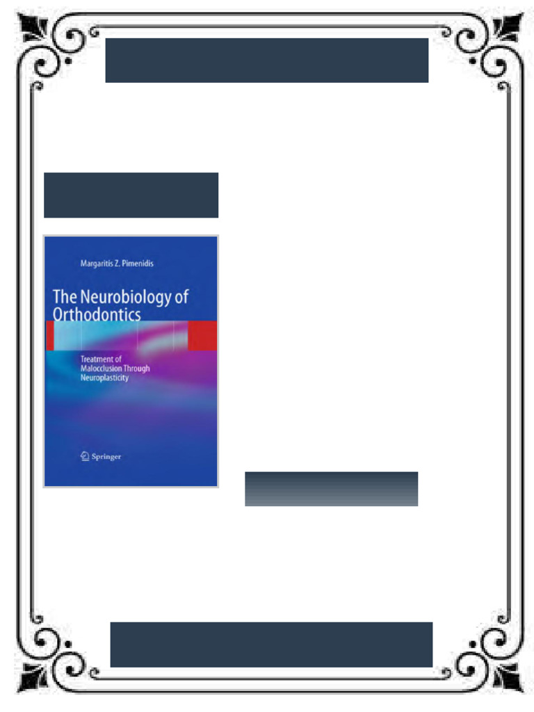 The Neurobiology of Orthodontics Treatment of Malocclusion Through ...