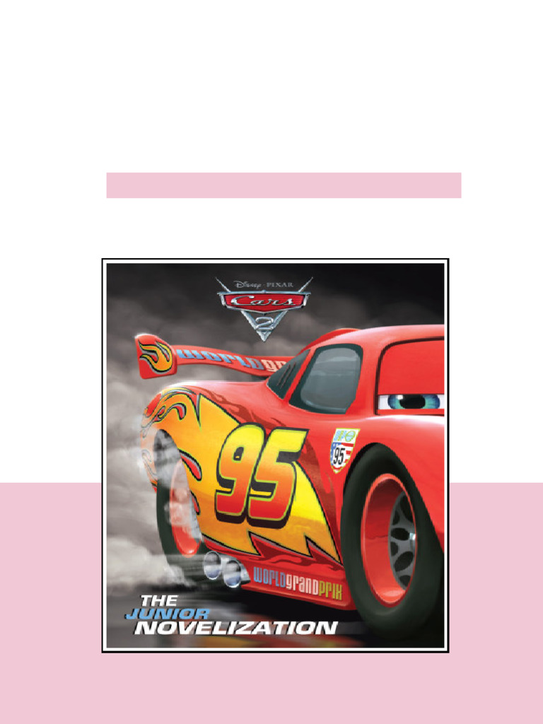 Cars 2 The Junior Novelization Trimble Irene full | PDF