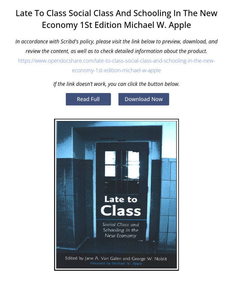 Late to Class Social Class and Schooling in the New Economy 1st Edition ...