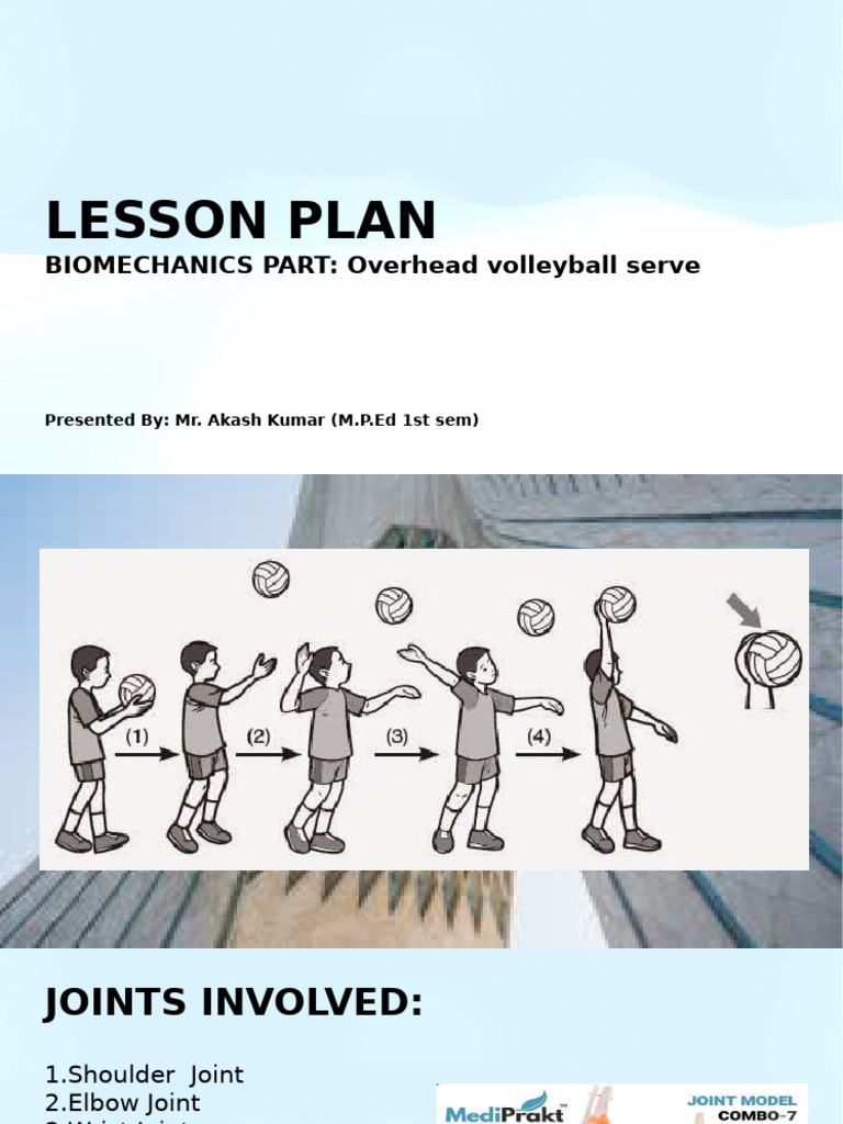Akash Kumar Overhead Volleyball Serve Biomechanics | PDF