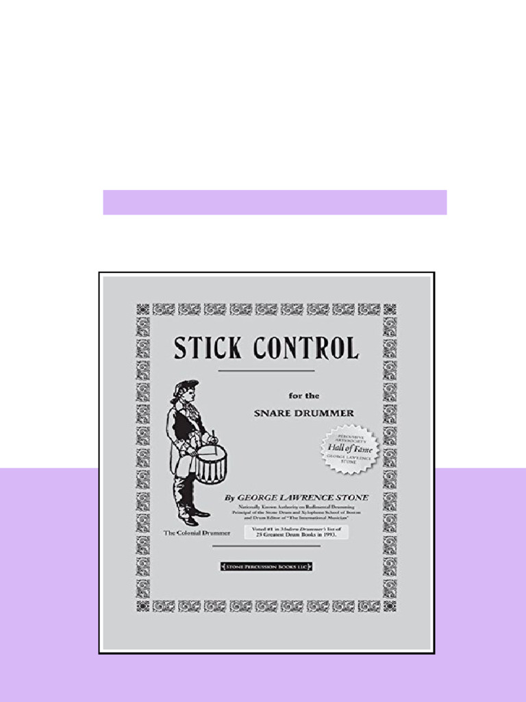 Stick Control For The Snare Drummer The Colonial Drummer George ...