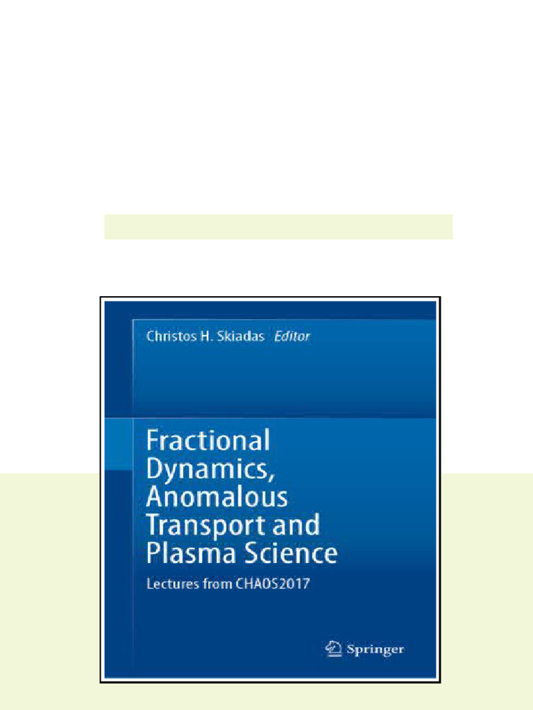 Fractional Dynamics Anomalous Transport And Plasma Science Lectures ...